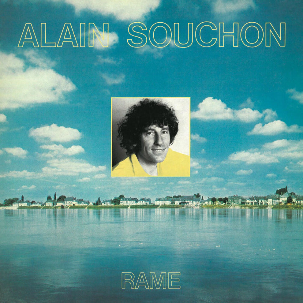 ALAIN SOUCHON - Rame | LP – Sony Music Store